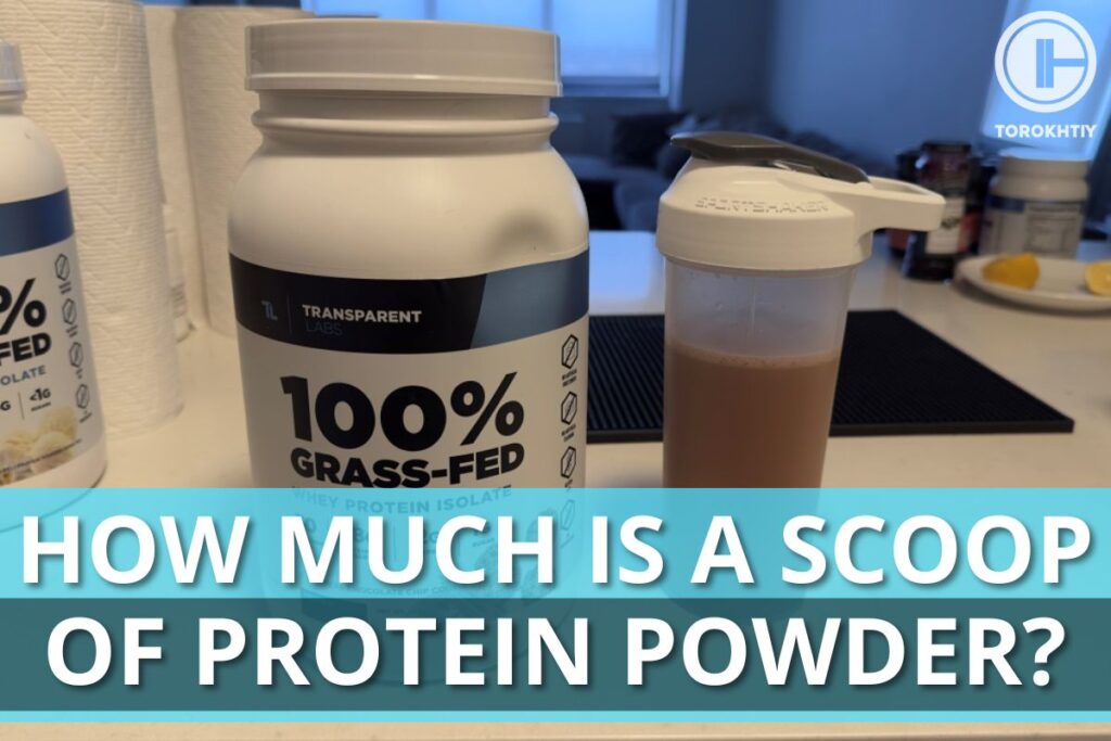How Many Grams Is A Scoop Of Protein Powder 