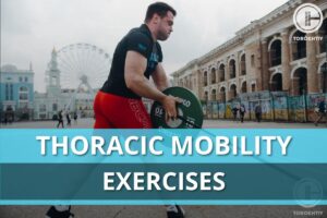 7 Thoracic Mobility Exercises To Unlock Your Full Potential