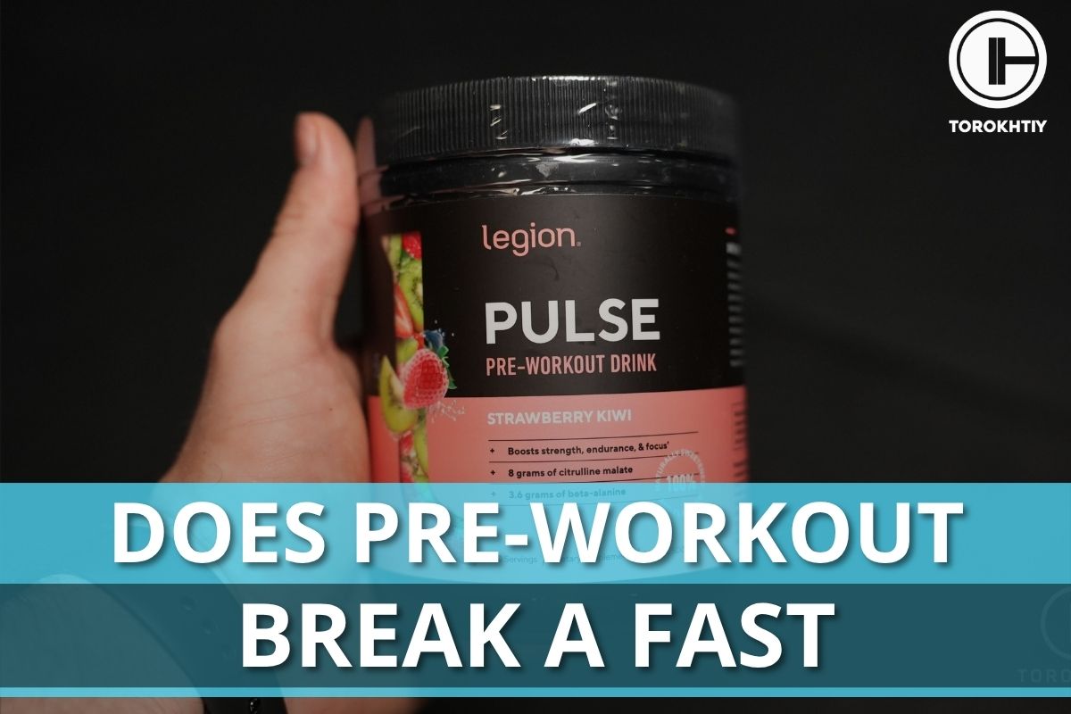 Does Pre-Workout Break A Fast? (All You Need To Know)