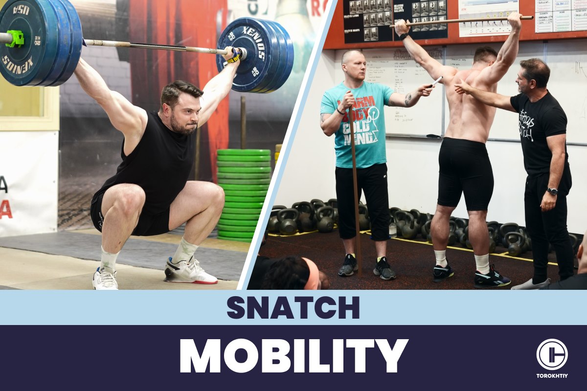Snatch Mobility: Check The Most Effective Drills