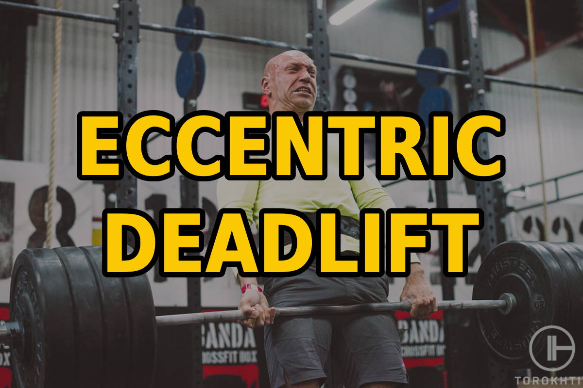 Eccentric Deadlift: Pros/Cons Explained - Torokhtiy Weightlifting
