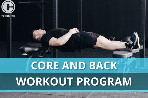 Detailed Core And Back Workout Program