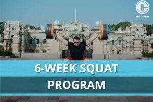 6-Week Squat Program - Torokhtiy Weightlifting