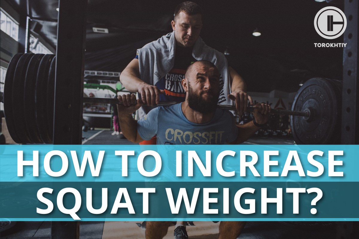 How To Increase Squat Weight (Tips & Exercises From PhD)