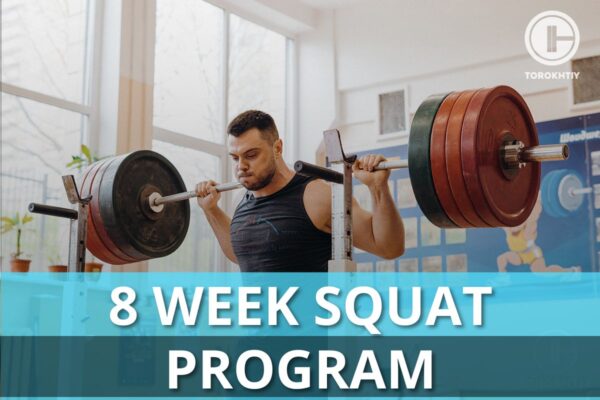 8-Week Squat Program - Torokhtiy Weightlifting