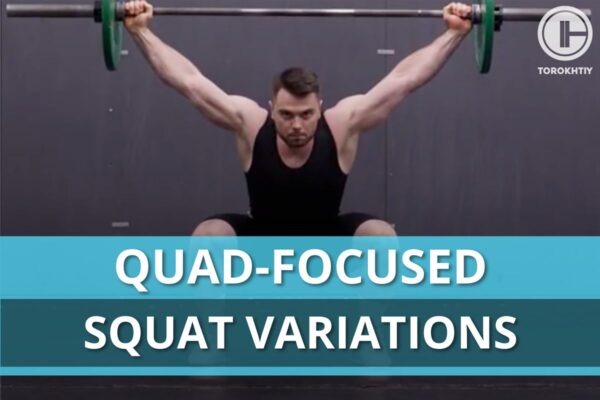 5 Quad-Focused Squat Variations For Strength & Size