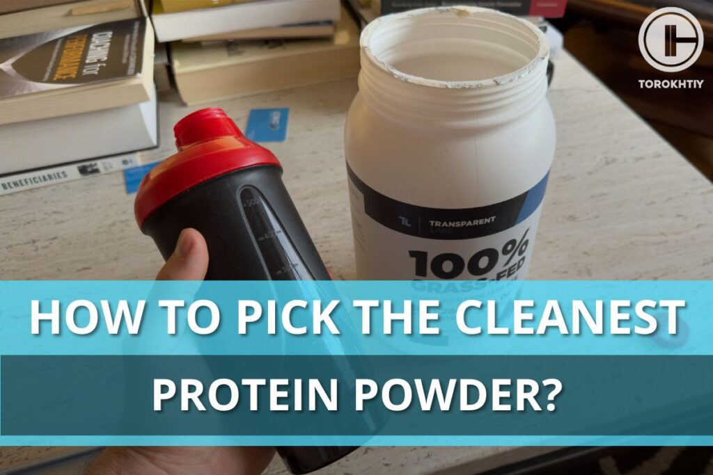 How To Pick The Cleanest Protein Powder?