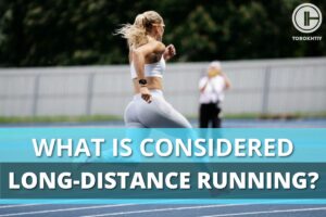 What Is Considered Long-Distance Running? How To Run More