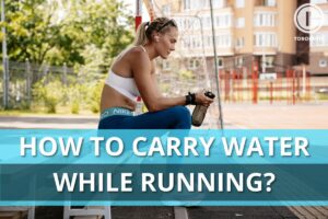 5 Most Convenient Options To Carry Water While Running